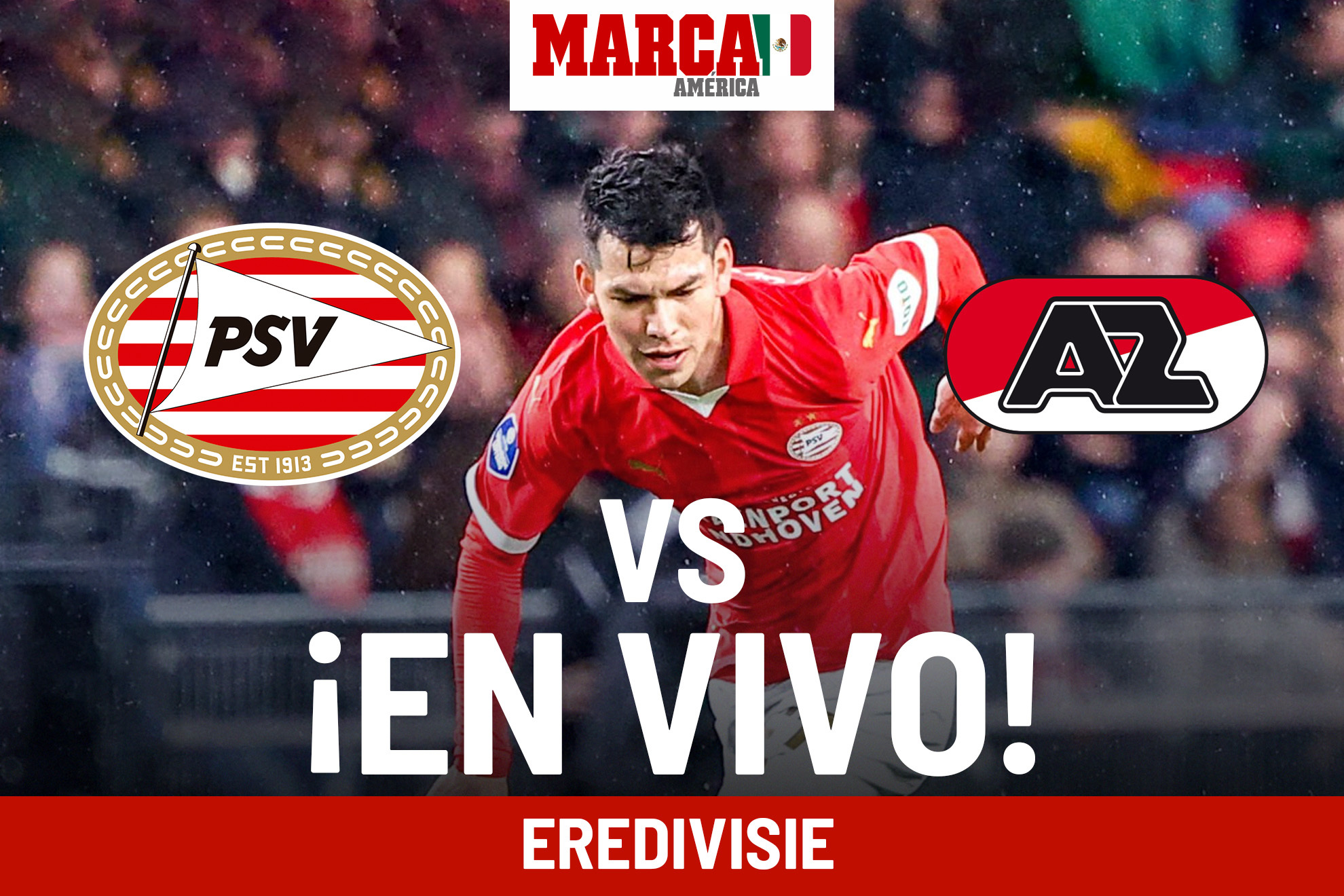 PSV vs AZ Alkmaar EN VIVO. Chucky Lozano hoy en Eredivisie 2024