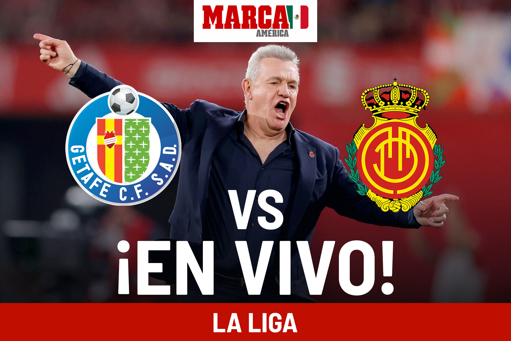 Getafe vs Mallorca EN VIVO. Javier Aguirre hoy en LaLiga 2024