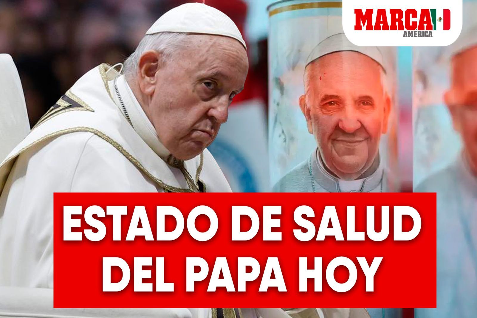 Papa Francisco - Últimas noticias en MARCA México