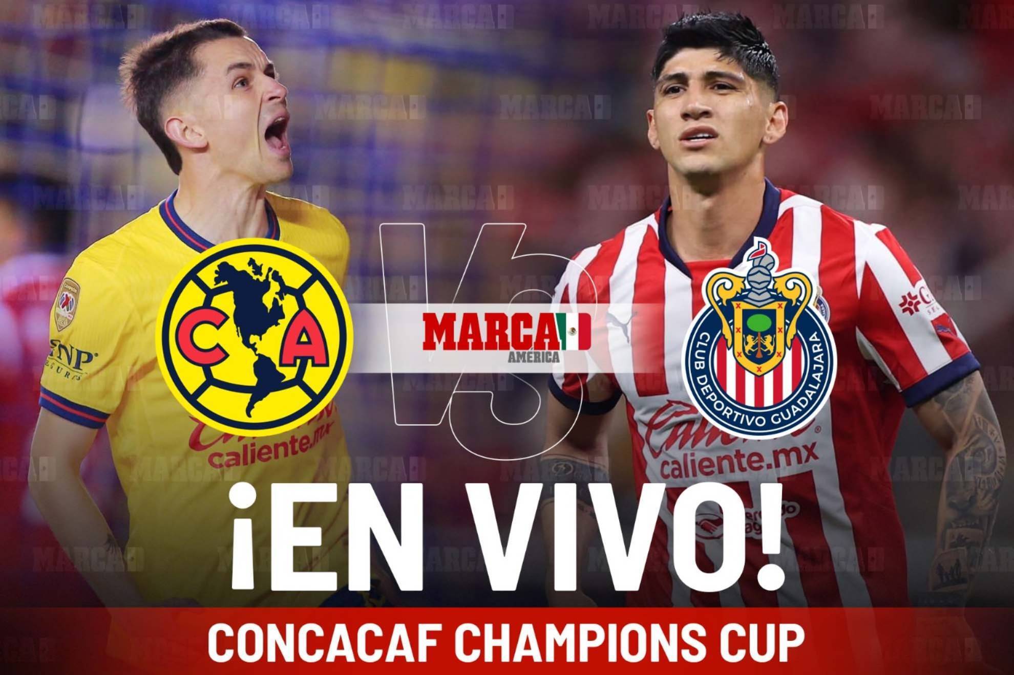 ¿Cómo quedó América vs Chivas? Resultado y cronología del Clásico Nacional de Concachampions